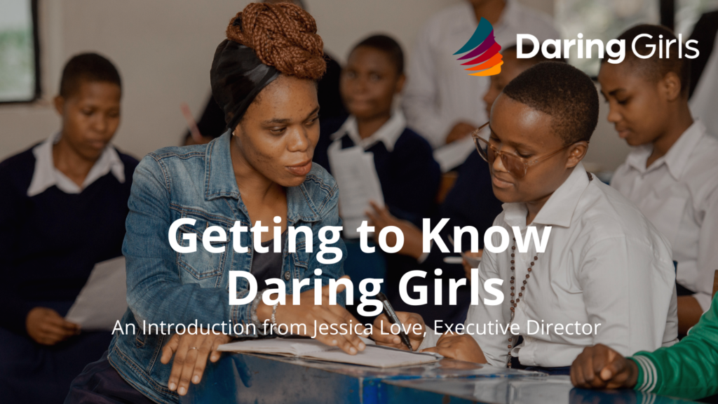 An Introduction to Daring Girls - Daring Girls